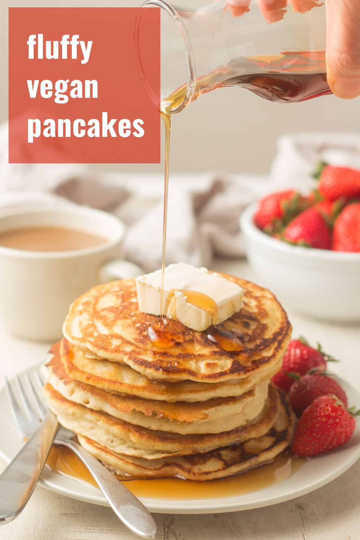 Fluffy Vegan Pancakes - Connoisseurus Veg